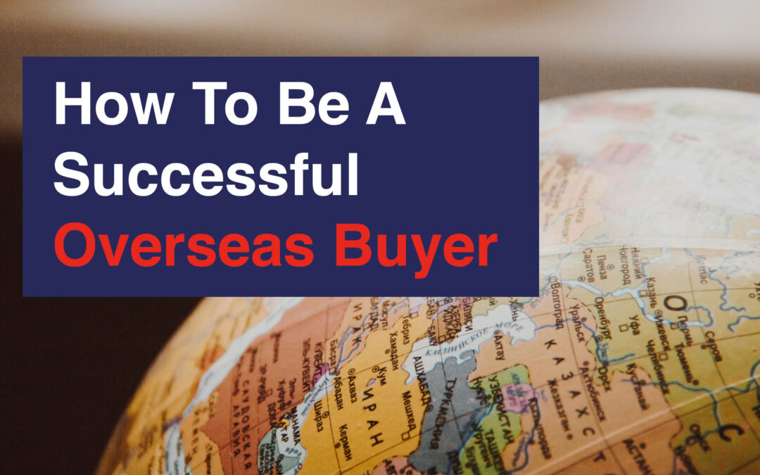 How To Be A Successful Overseas Buyer - Horizon Lets