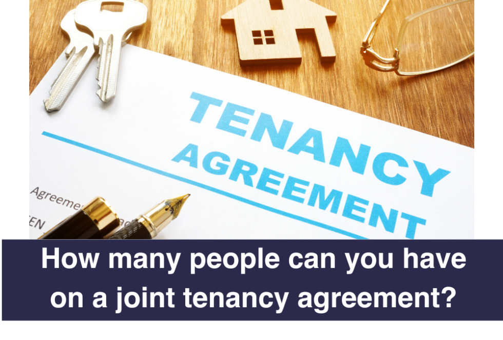 How many people can you have on a joint tenancy agreement? - Horizon Lets